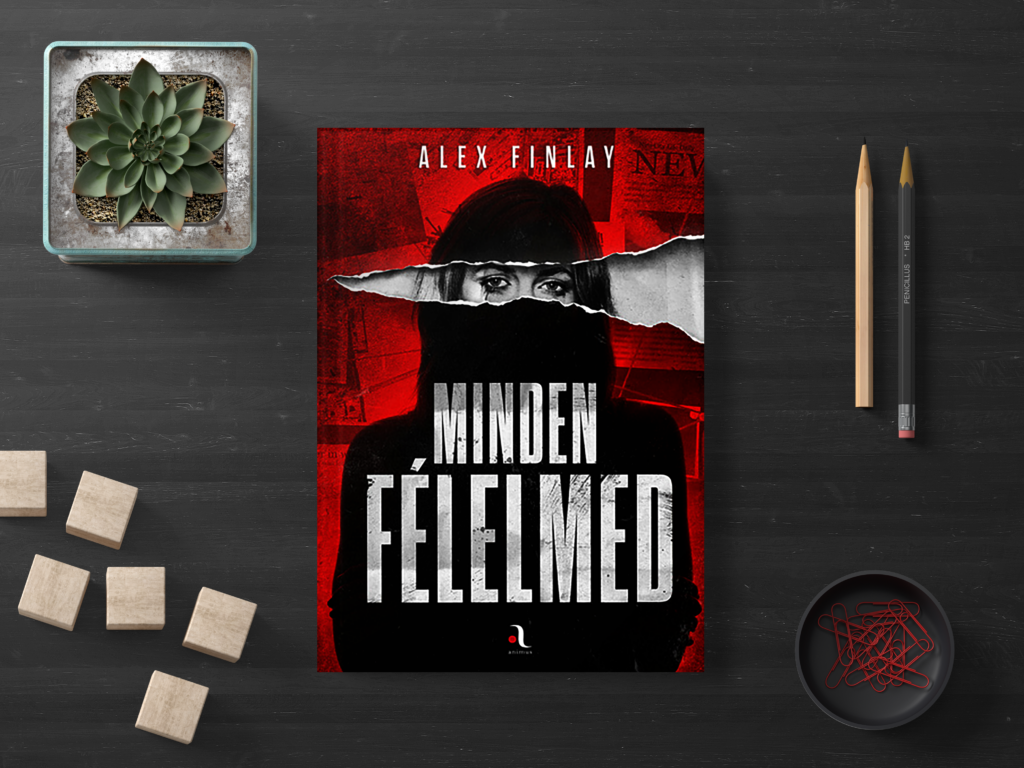 ALEX FINLAY: Minden félelmed - edeskiskonyvkritikak.hu