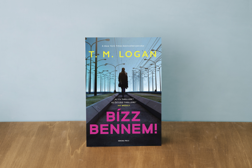T.M.LOGAN: Bízz bennem - edeskiskonyvkritikak.hu