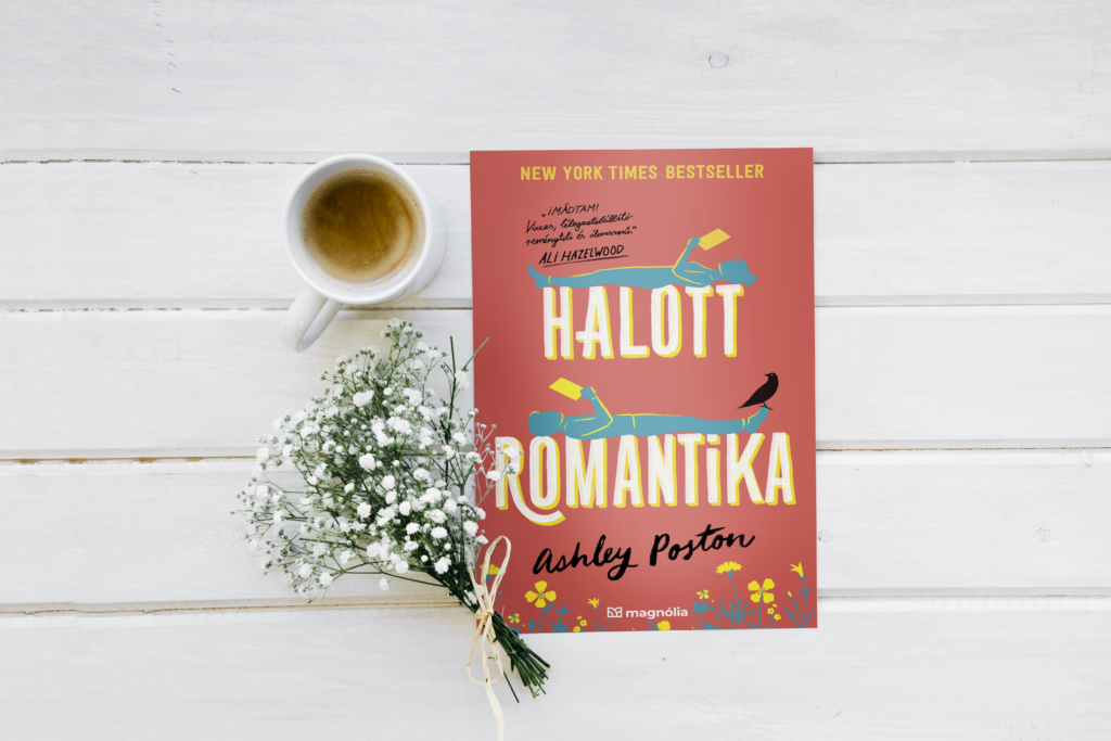 ASHLEY POSTON: Halott romantika - edeskiskonyvkritikak.hu